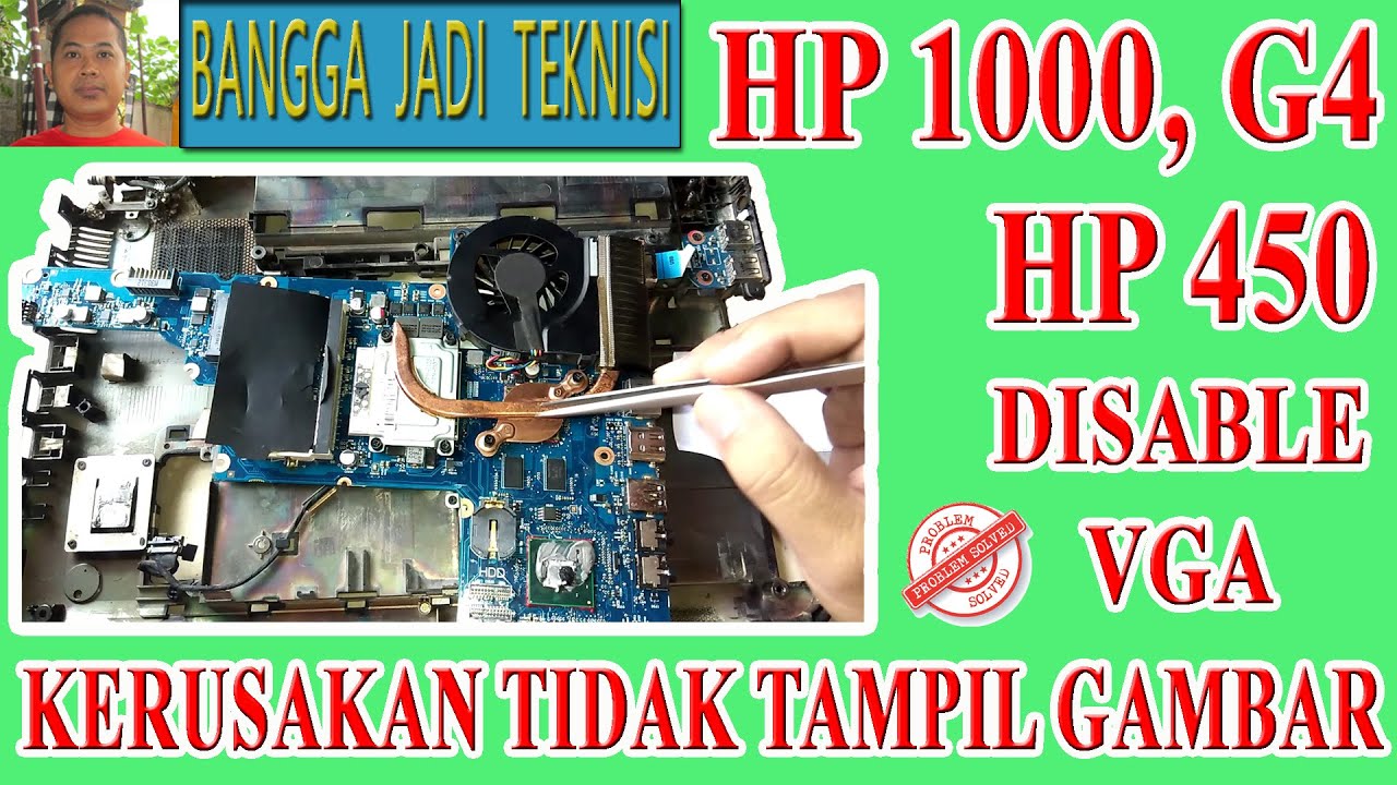 Disable VGA HP 1000 / Service Laptop 6050A2493101-MB-A02 On No Display ...