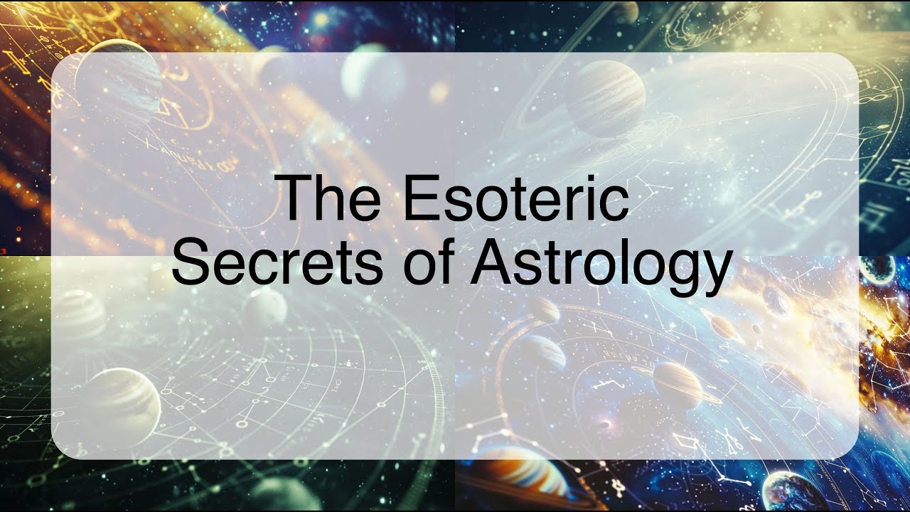 The Esoteric Secrets of Astrology - YouTube