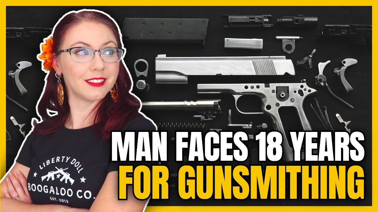 Man Faces 18 Years for Gunsmithing - YouTube