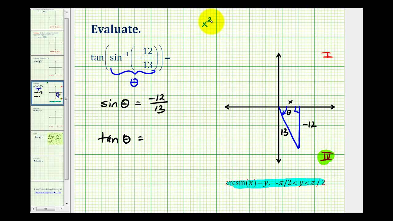 Ex 1 Evaluate Tan arcsin 12 13 YouTube Ex 1 Evaluate Tan arcsin 12 13 YouTube