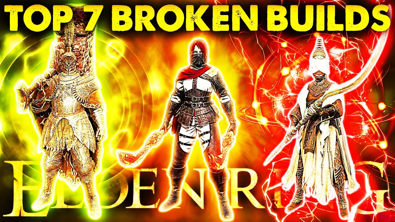 Elden Ring: TOP 7 MOST BROKEN BUILDS IN 2024! - Patch 1.10.1 | The Best ...