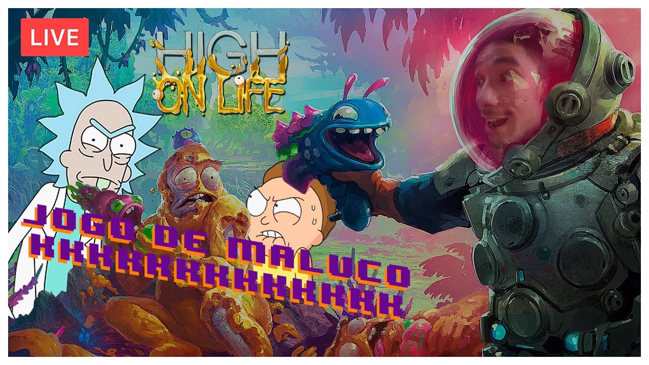 🔴 High On Life - Cade o Ricky e o Morty???? LIVE DE 42K #live [+16] [🍷🗿 ...