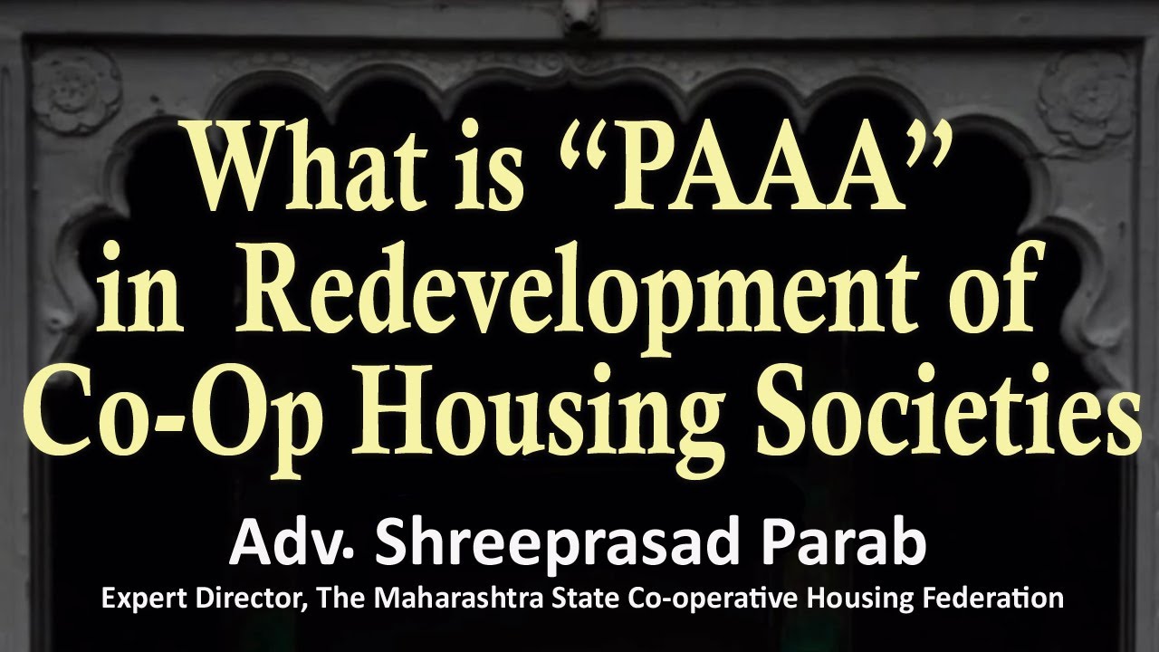 What is “PAAA” in Redevelopment of Co Op Housing Societies By Adv ...