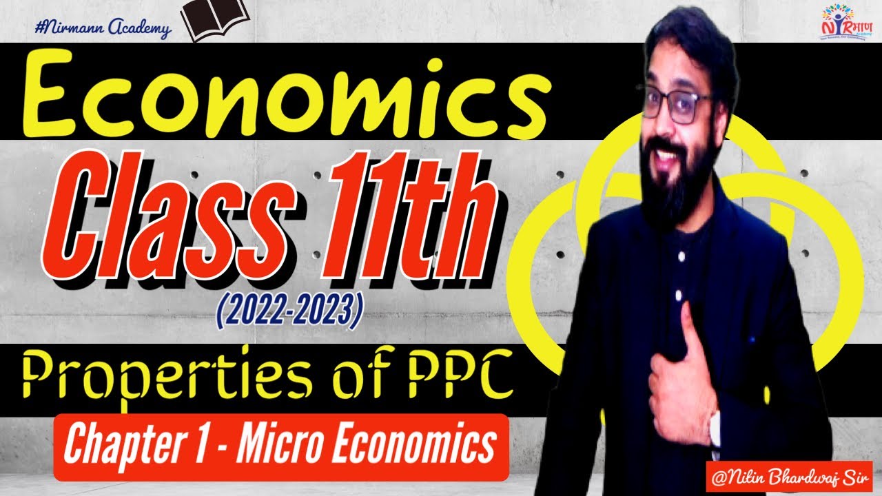 Lecture:-4 Economics for Class 11th I Properties of PPC I Nitin ...