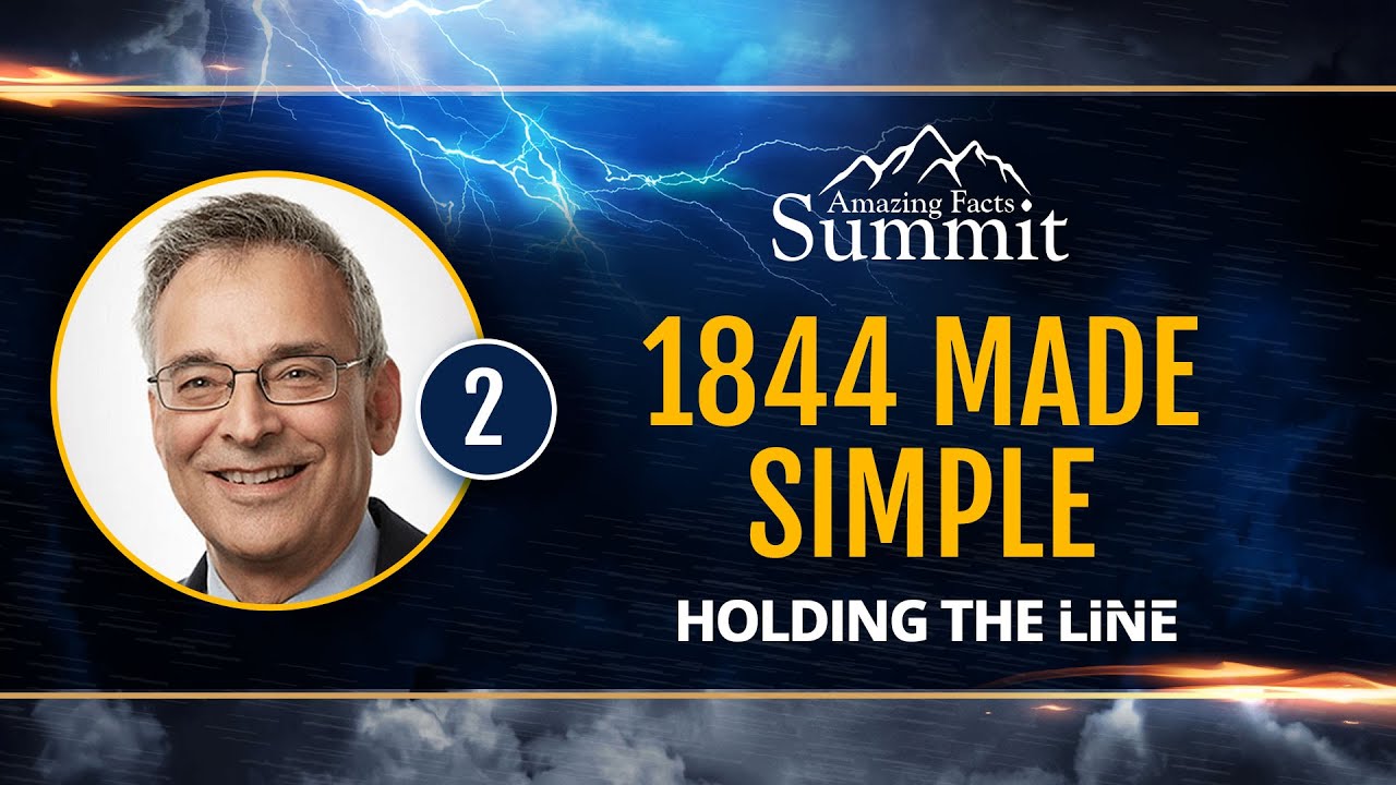 Holding the Line | 1844 Made Simple with Clifford Goldstein - YouTube