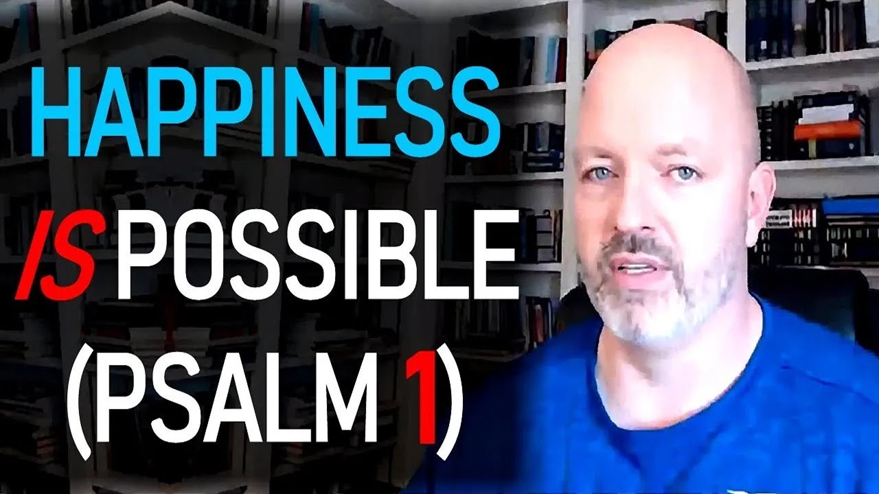 Happiness is Possible (Psalm 1) - Pastor Patrick Hines Podcast - YouTube