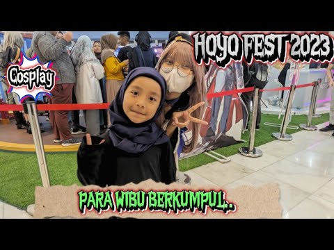 PARA COSPLAYER, WIBU WAJIB DATANG KESINI.. || EVENT HOYOFEST 2023 BY ...