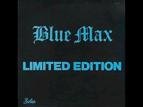 Blue Max "Limited Edition" 1977 *Sweet Lovin'* - YouTube
