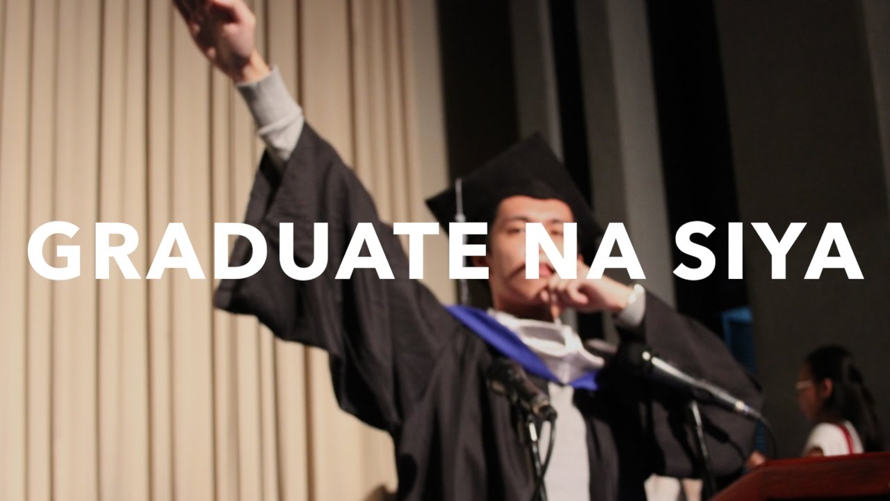 GRADUATE NA SIYA!! - YouTube