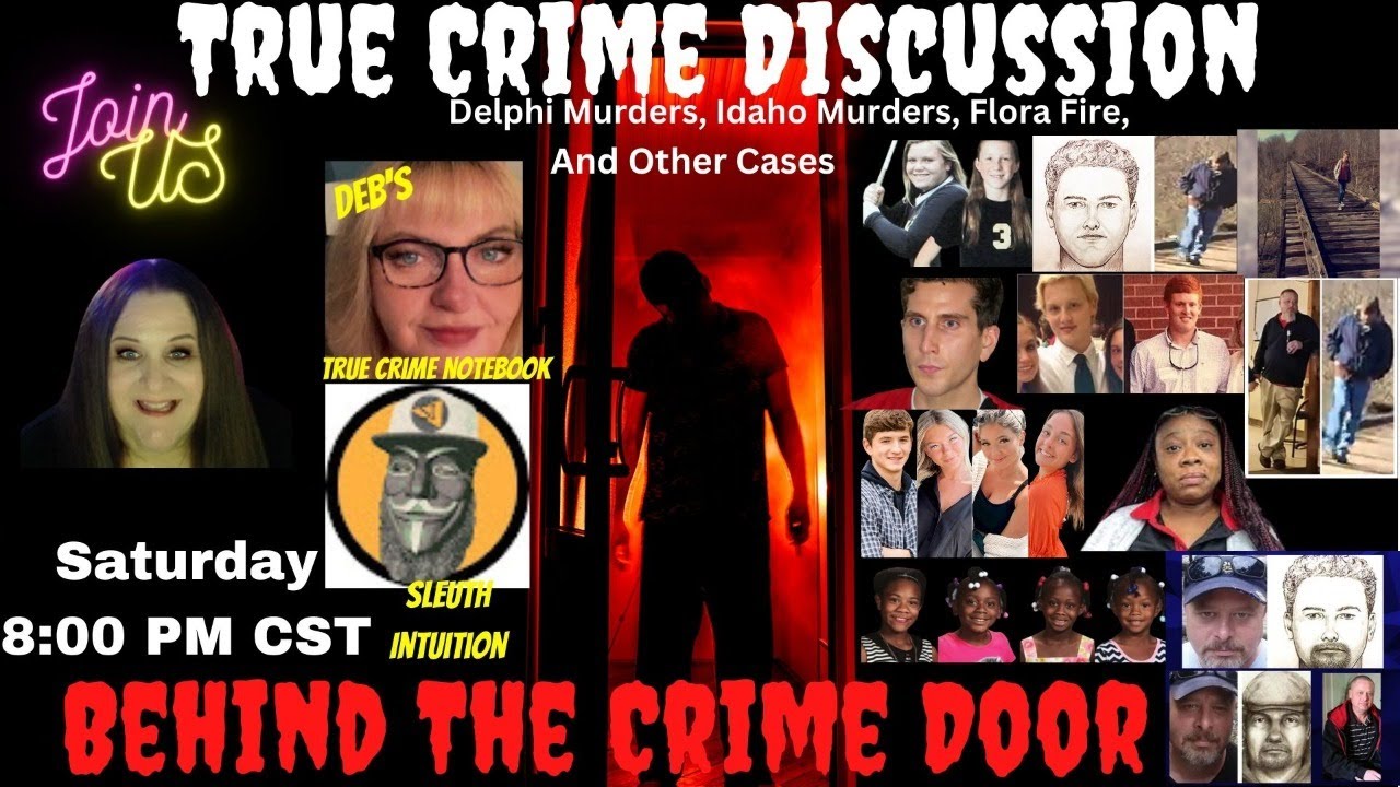 True Crime Discussion - w/Sleuth Intuition, Deb's True Crime Notebook ...