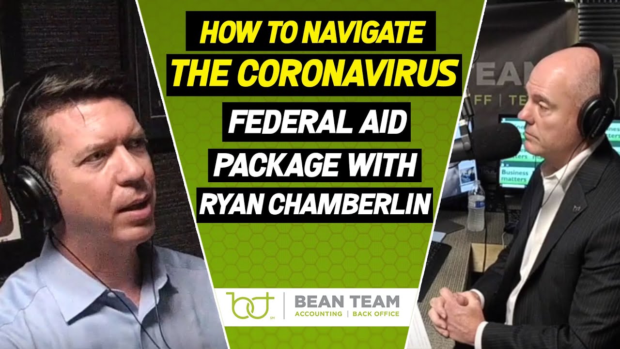 How to Navigate the Coronavirus Federal Aid Package with Ryan ...