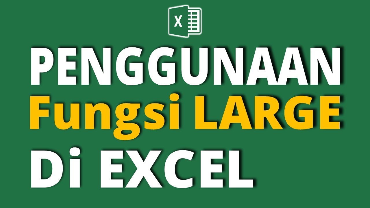 Fungsi LARGE Excel dan Contoh Penggunaan Tutorial Excel - YouTube