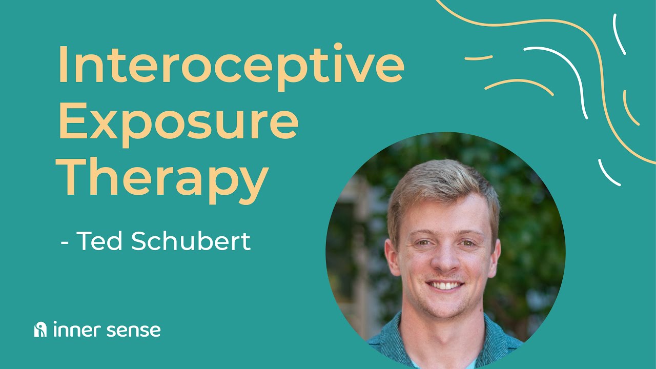 Reducing Anxiety with Interoceptive Exposure - Ted Schubert - YouTube