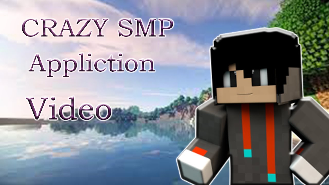 SMP Application Video #TheCrazySMP - YouTube