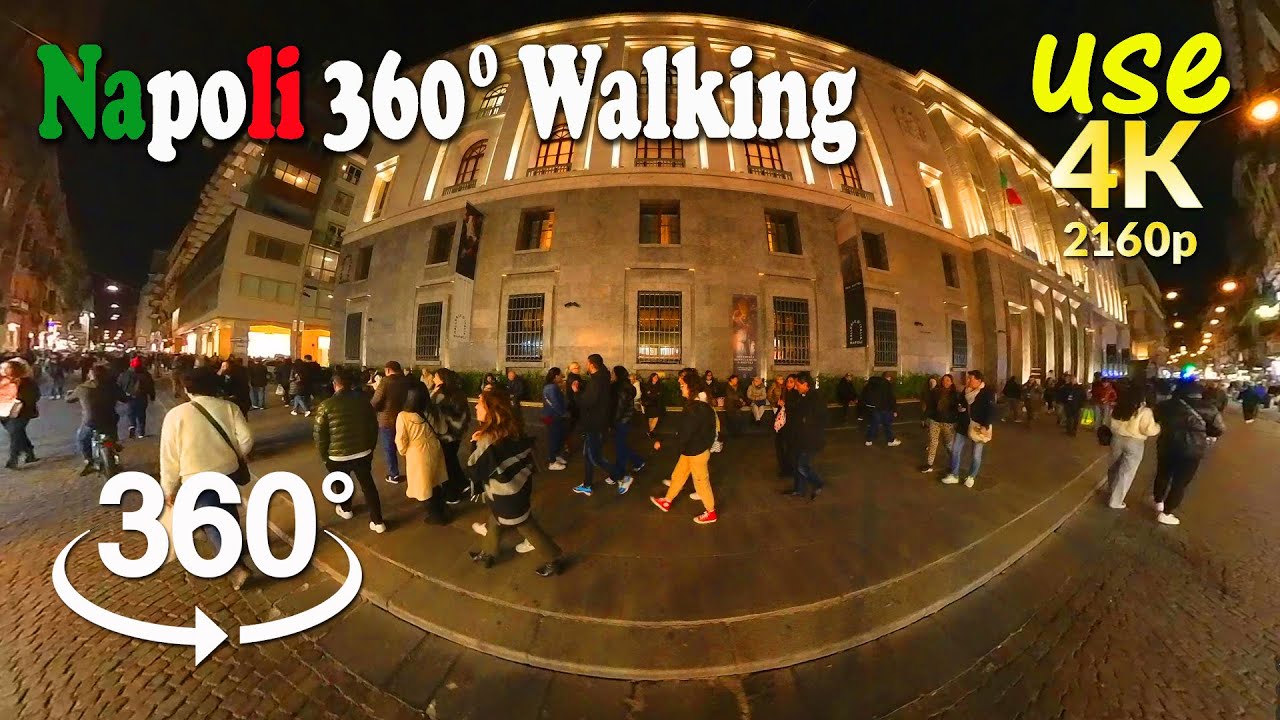 Napoli (360 Video) Walking tour 4K UHD Night Walk #walkingtour #napoli ...