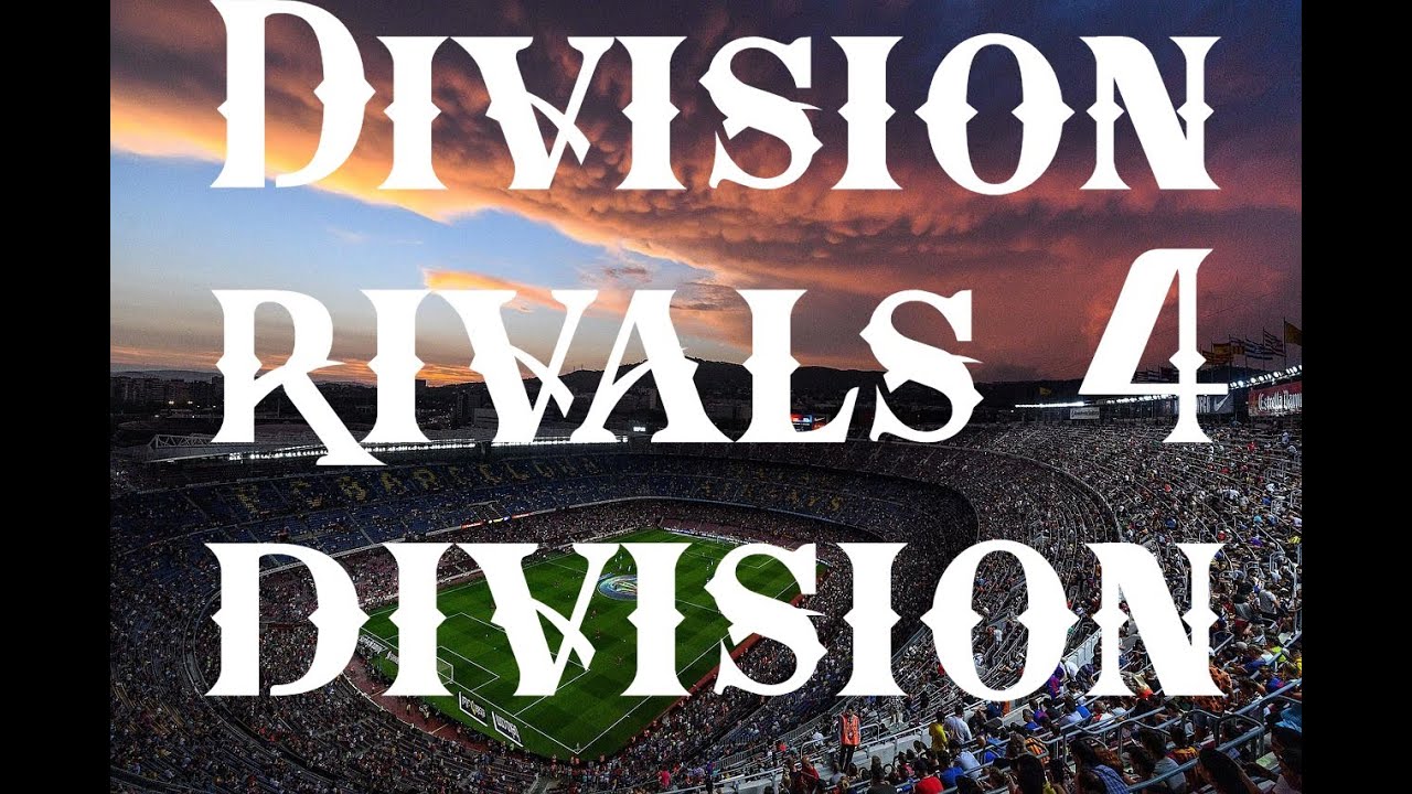 Division Rivals 33 Division 4 - YouTube