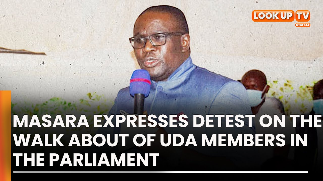 Masara Condems UDA MP's Over Walking Aimlessly In The Parliament - YouTube