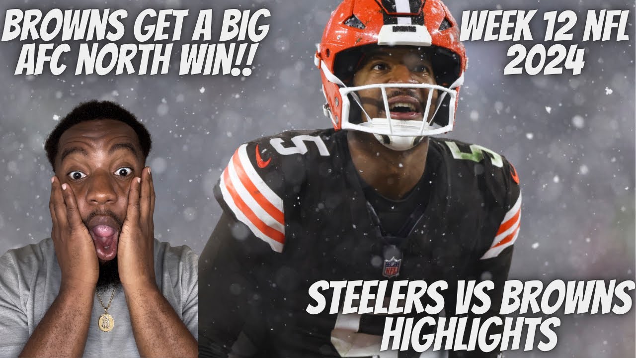 Reaction To Pittsburgh Steelers vs Cleveland Browns Game Highlights ...