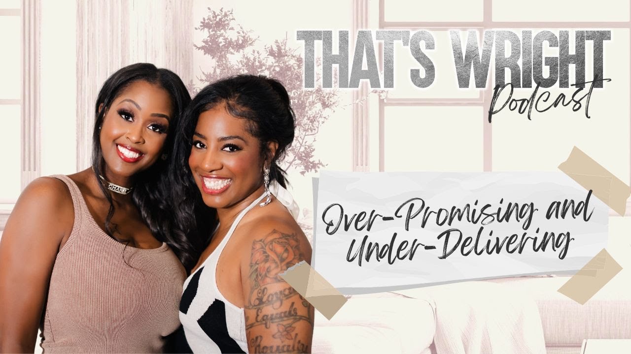 EP8: Over-Promising and Under-Delivering as a Black Business Owner ...