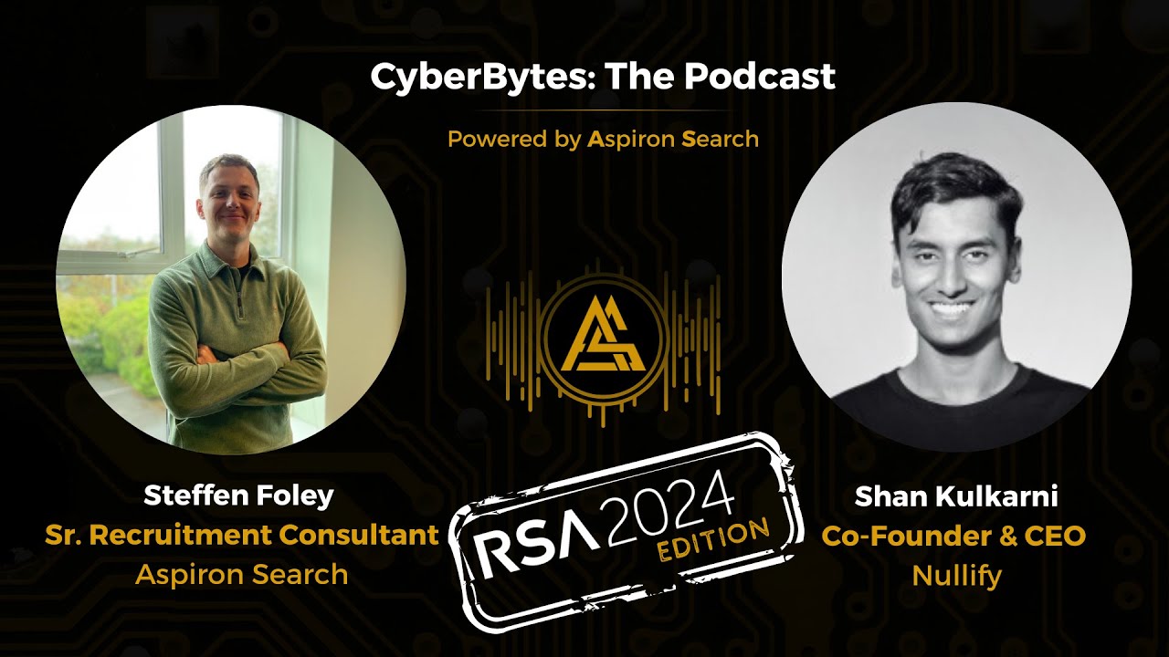EP79: CyberBytes: RSA 2024 Edition: Nullify with Shan Kulkarni - YouTube