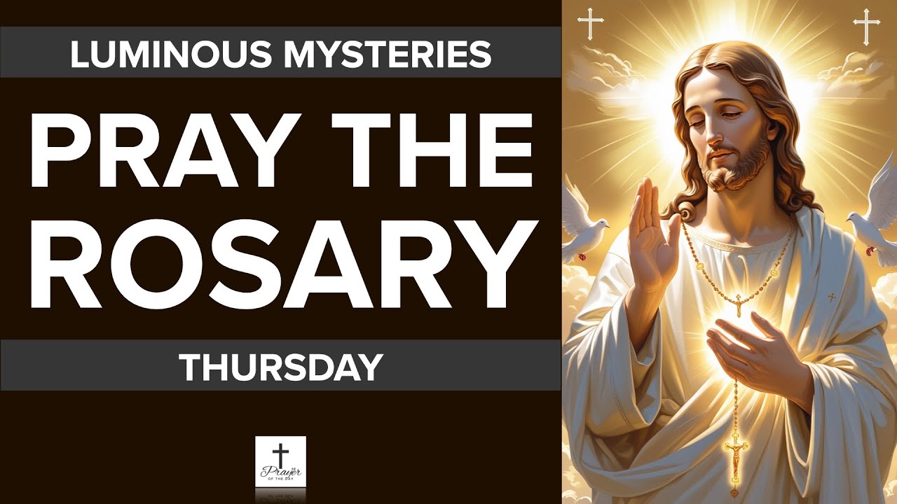 Thursday Rosary 💛 Luminous Mysteries of the Rosary 💛 VIRTUAL ROSARY ...