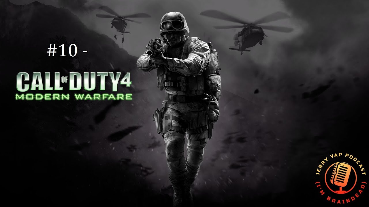 Call of Duty 4: Modern Warfare I Jerry Yap #10 - YouTube