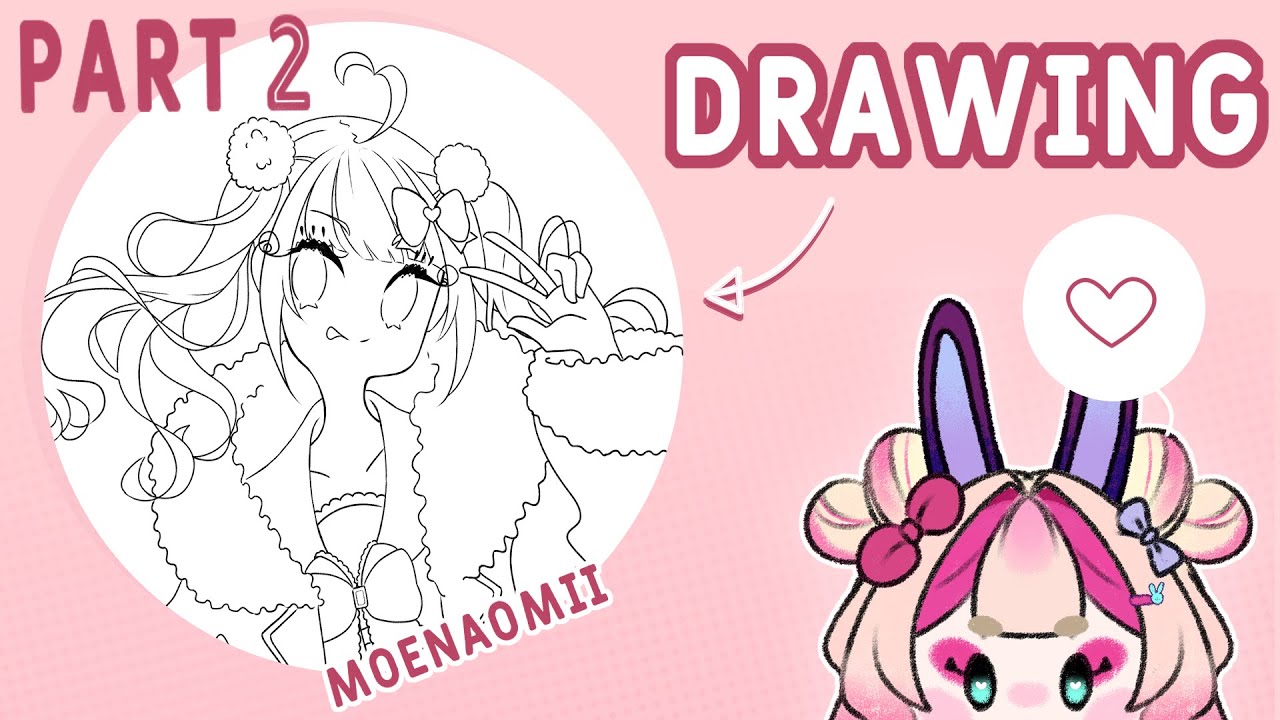[Art] Drawing moenaomii!!! Part 2 - YouTube