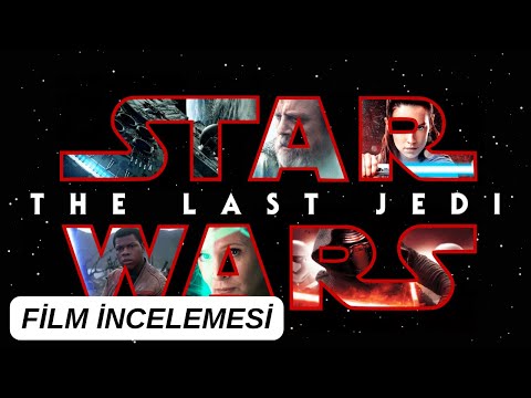 Star Wars: Son Jedi - Film İncelemesi