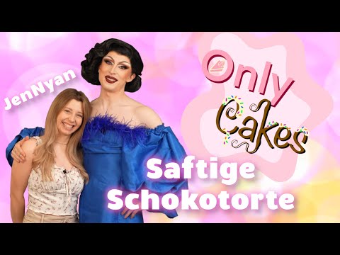 SAFTIGE SCHOKOTORTE mit @JenNyan - OnlyCakes by Aria Addams