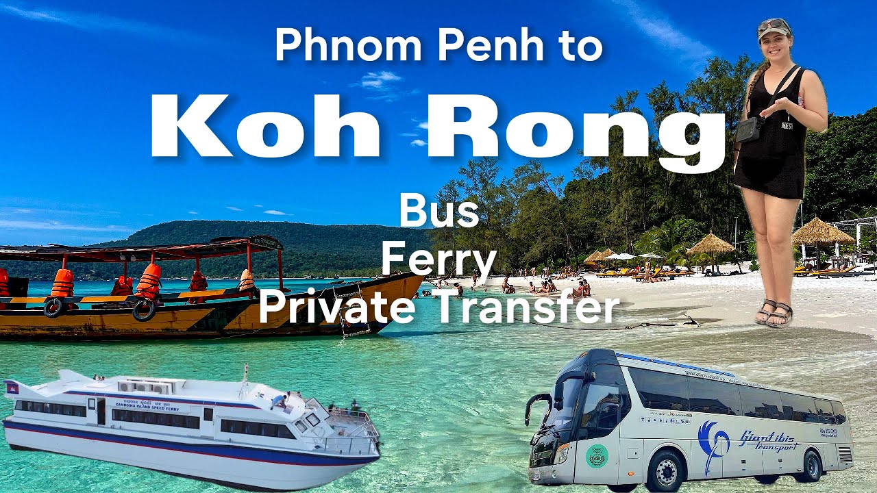 Phnom Penh to Koh Rong And Back - 2025 Cambodia Travel - YouTube