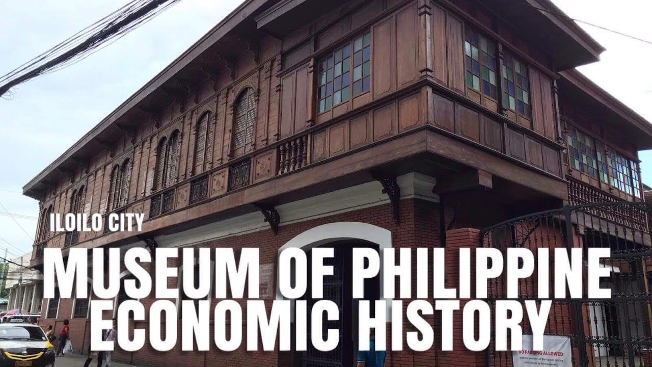 MUSEUM OF PHILIPPINE ECONOMIC HISTORY | MUSEUM TOUR - EXPLORING ILOILO ...