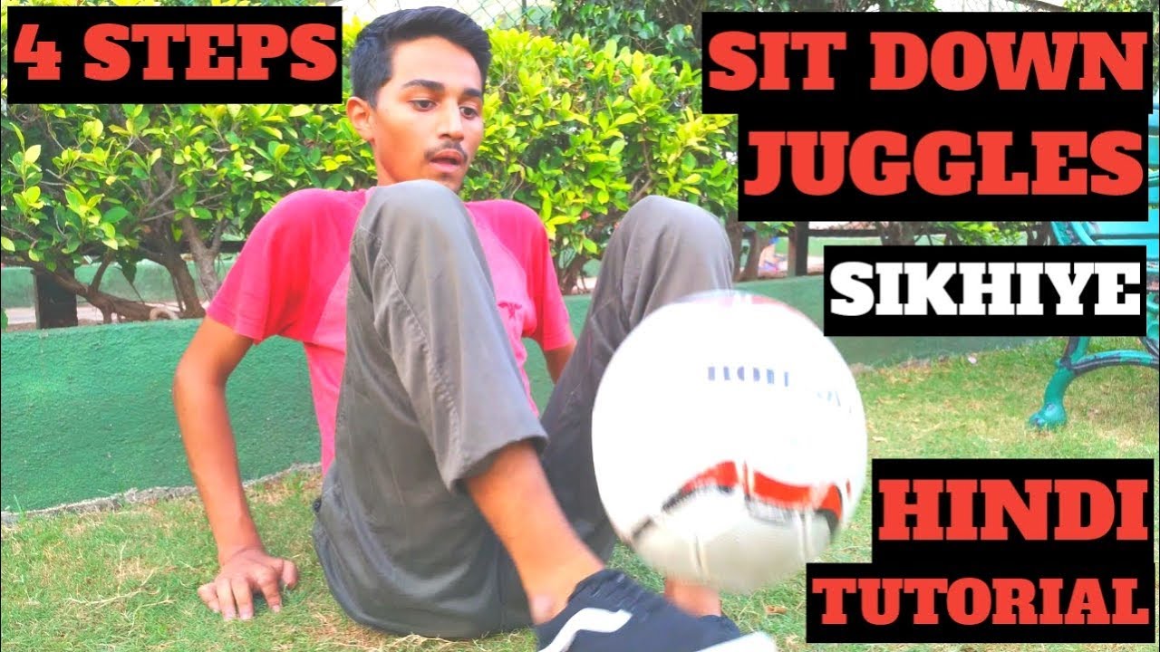 Tutorial: SIT DOWN JUGGLES (Sit down freeestyle) Learn the Basic ...