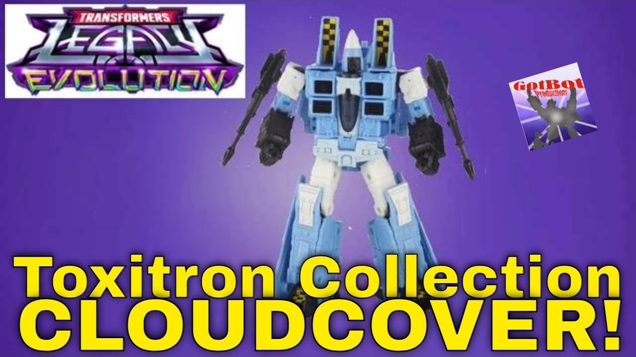 Transformers Legacy Evolution Toxitron Collection Cloudcover - GotBot True Review NUMBER 1118 ...
