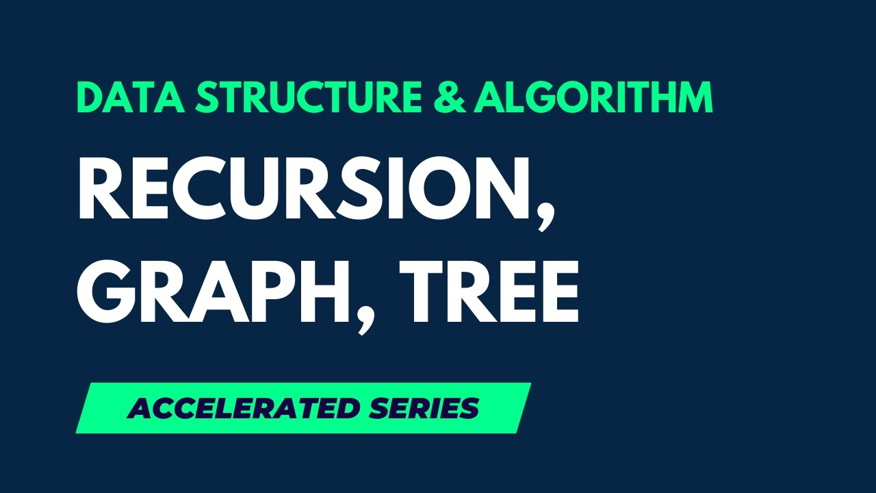 Algorithm Series 5 Recursion Graph Tree Youtube 8848