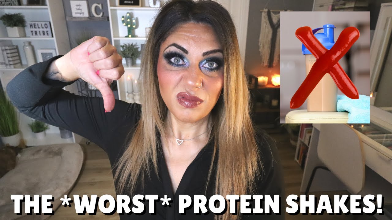 THE *WORST* PROTEIN SHAKES & WHY!! - WEIGHT LOSS TIPS - HOW TO LOSE ...