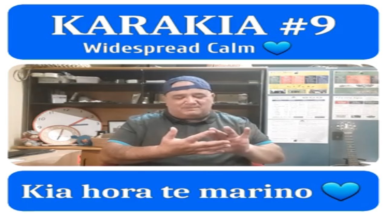 Karakia #9 Widespread Calm - Kia hora te marino - The 10Wk Karakia ...