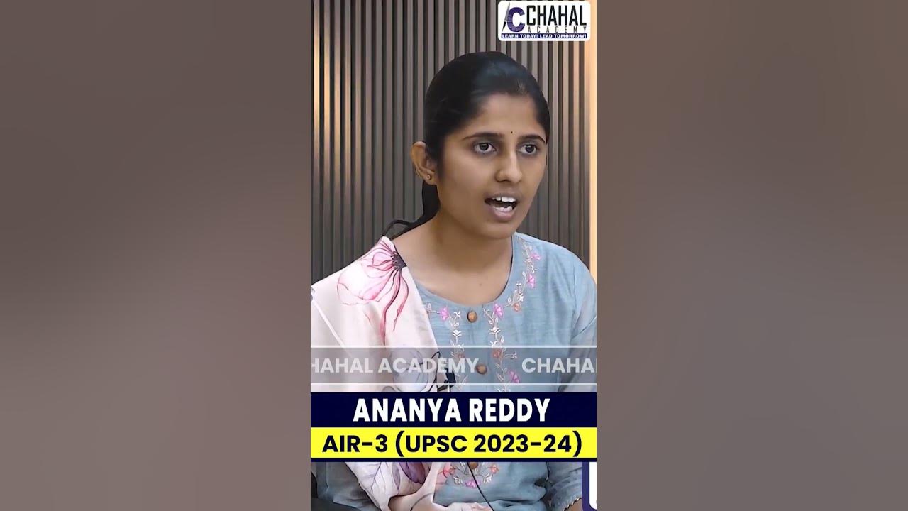 Why IAS? Ananya Reddy| Rank-3 IAS/UPSC Topper 2023-24 - YouTube