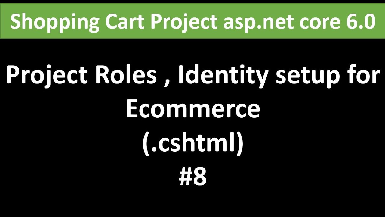 ASP.NET CORE 6.0 : Shopping Cart Project Full Course -8 - YouTube