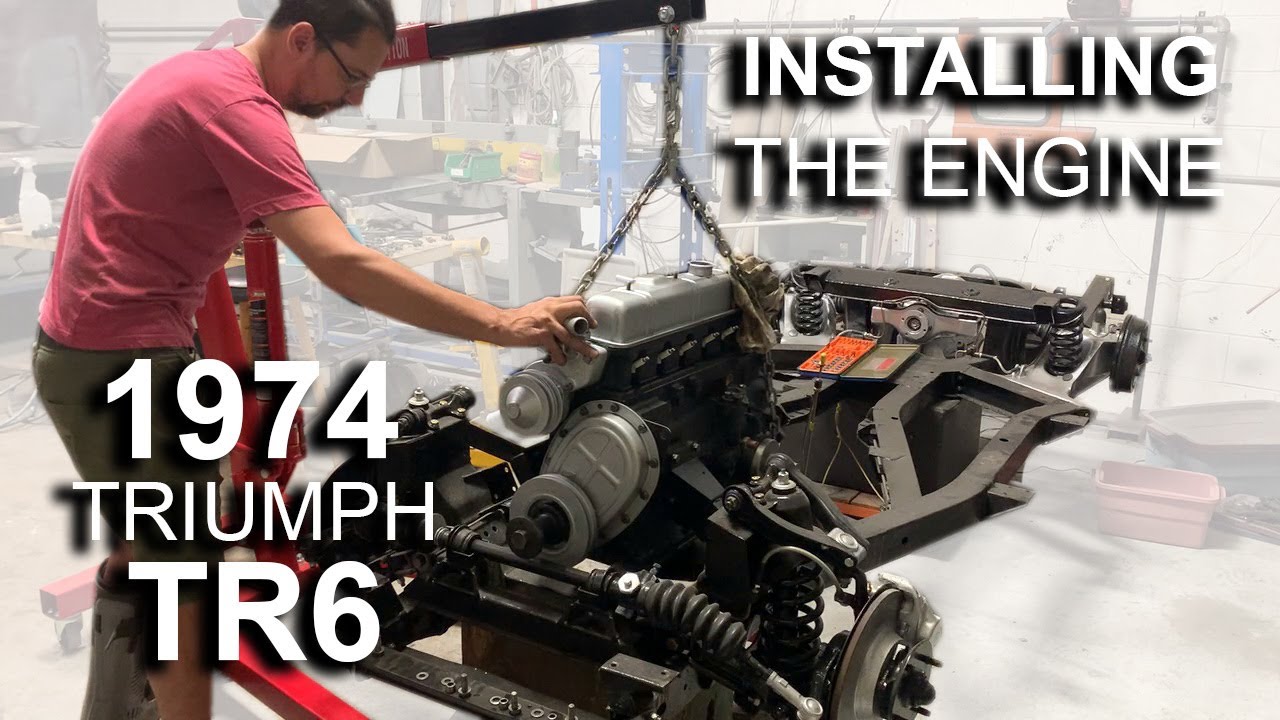 1974 Triumph TR6 - Part 72 - Installing The Engine - YouTube