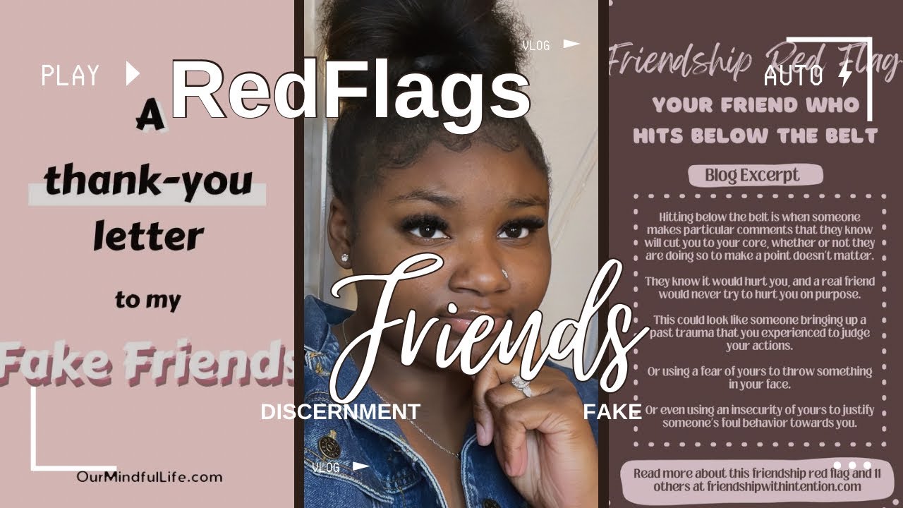 Red Flags in Friends 🚩, Fake Friends, discernment in friendships, let ...