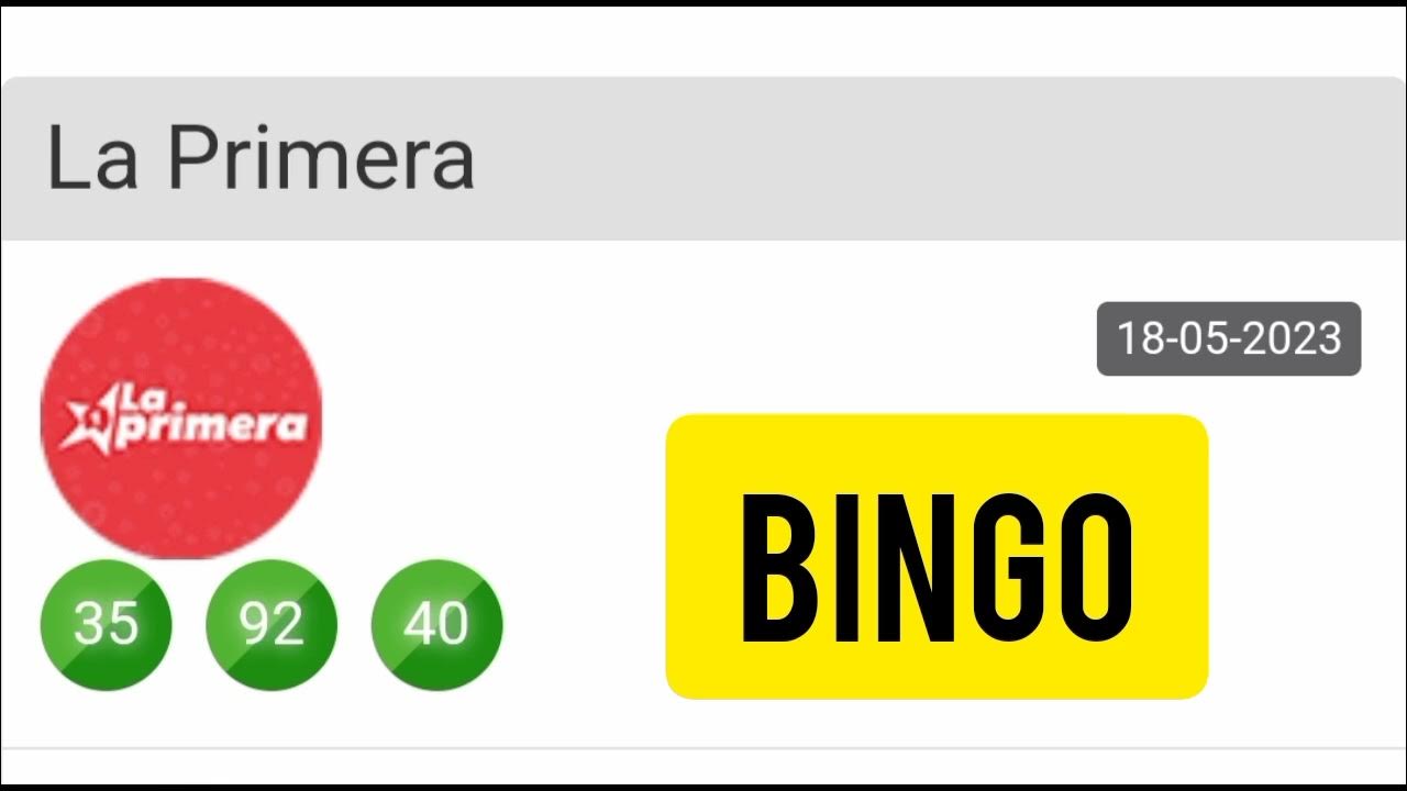 BINGO 35 EN PRIMERA (LOTERÍA LA PRIMERA) - YouTube