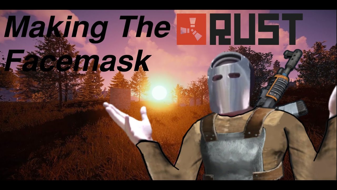 (Reupload) Making the Rust Metal Facemask - YouTube