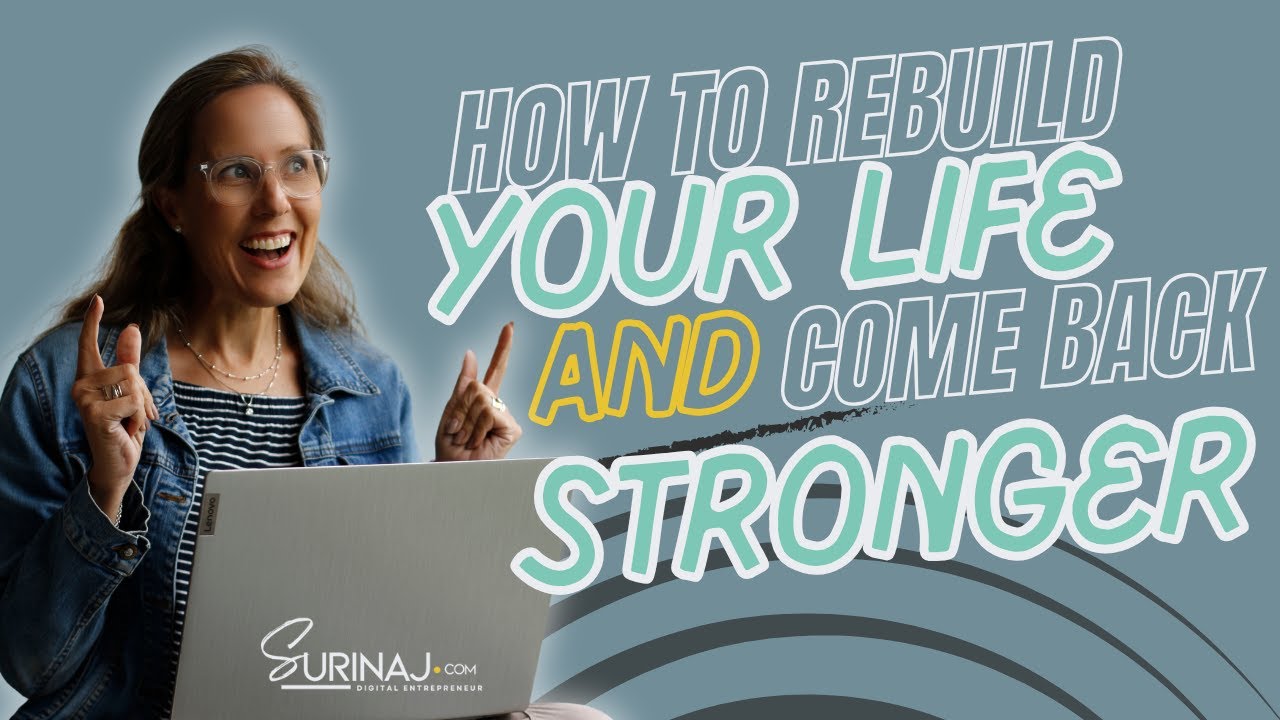 How to Rebuild your Life and Comeback Stronger- Rise Above Life's ...