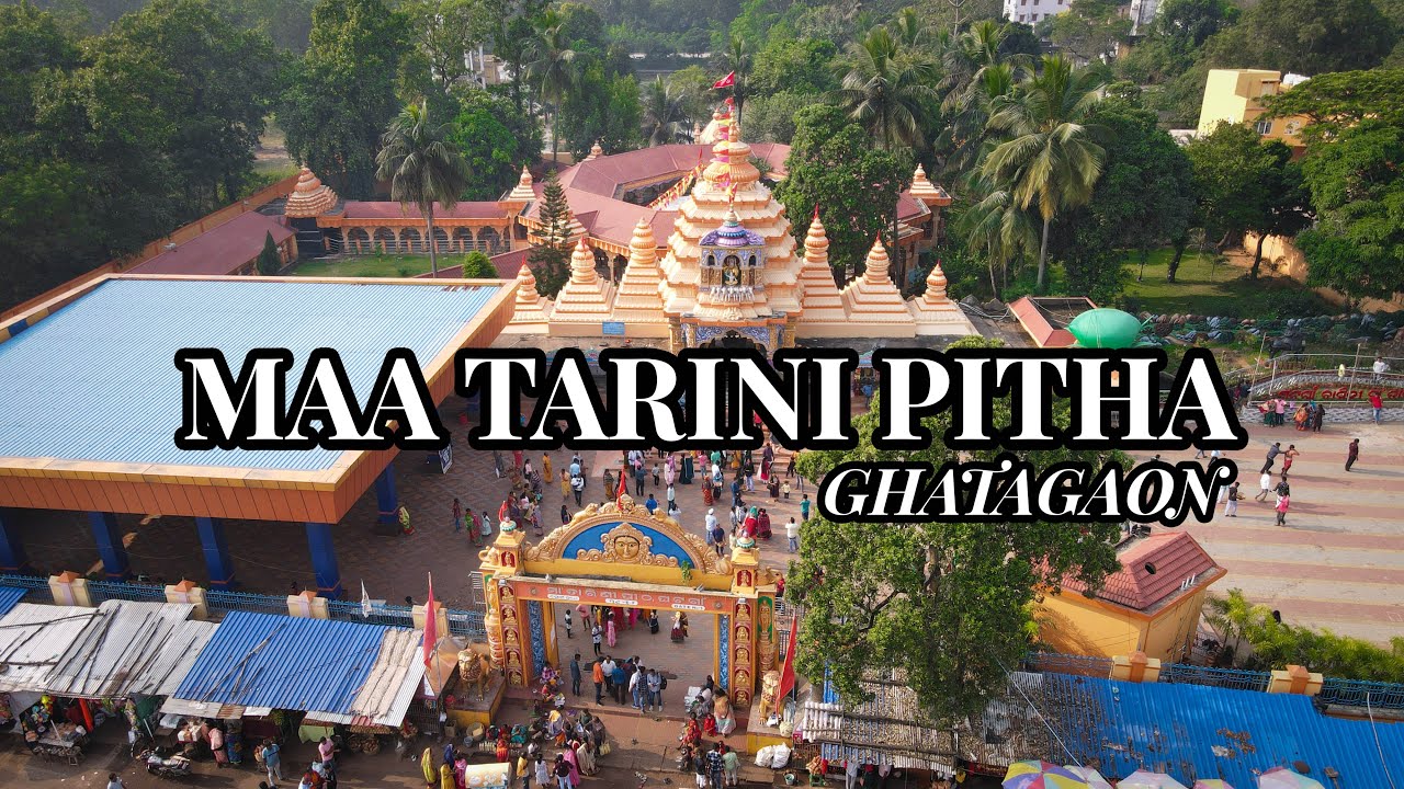 Maa Tarini Temple / Ghatagaon / Keonjhar / ମା ତାରିଣୀ ପୀଠ / Dayal ...