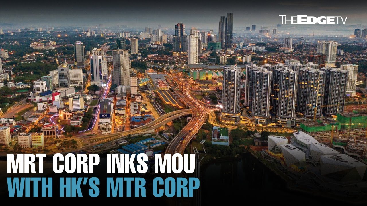 NEWS: MRT Corp and MTR Corp plan economic hub in JB - YouTube