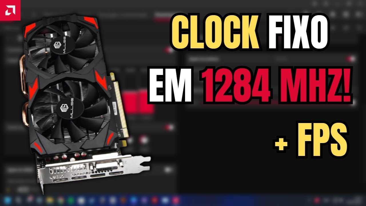 APRENDA COMO FIXAR O CLOCK DA RX 580 2048SP EM 1284 MHZ! - YouTube