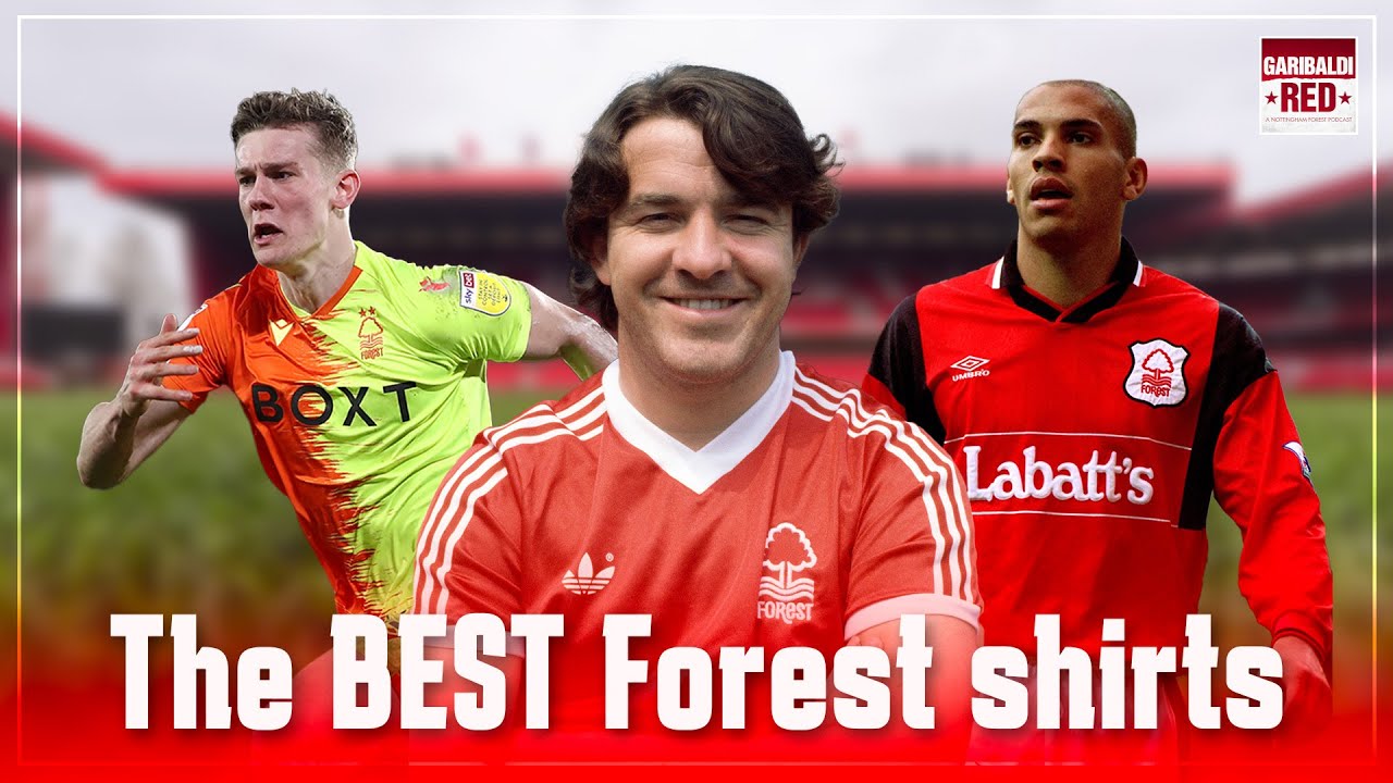 Ranking the BEST ever Nottingham Forest kits - YouTube