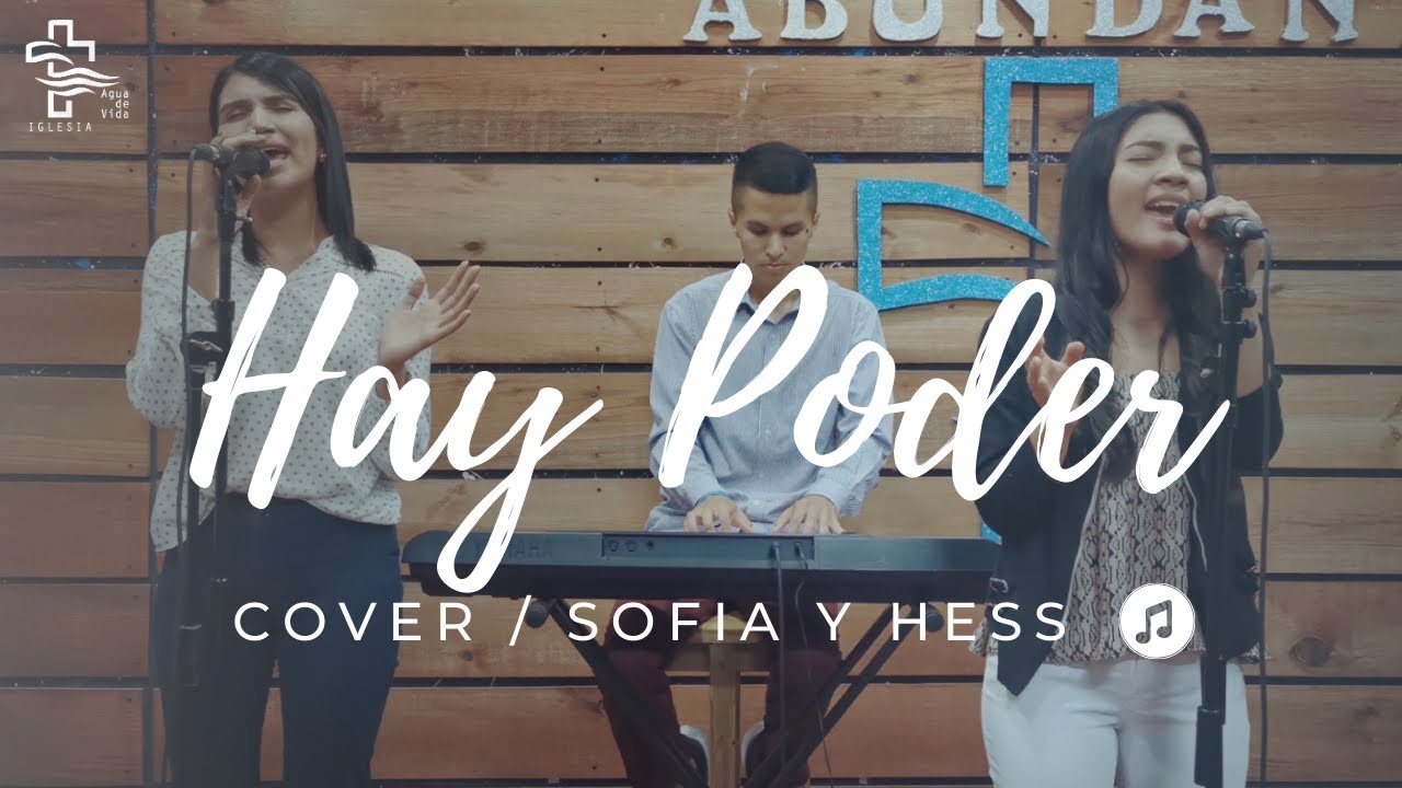 Hay Poder | Generación 12 | Sofía y Hess | Cover - YouTube