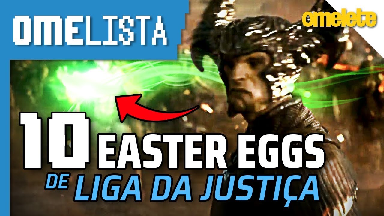 10 EASTER EGGS DE LIGA DA JUSTIÇA | Omelista - YouTube