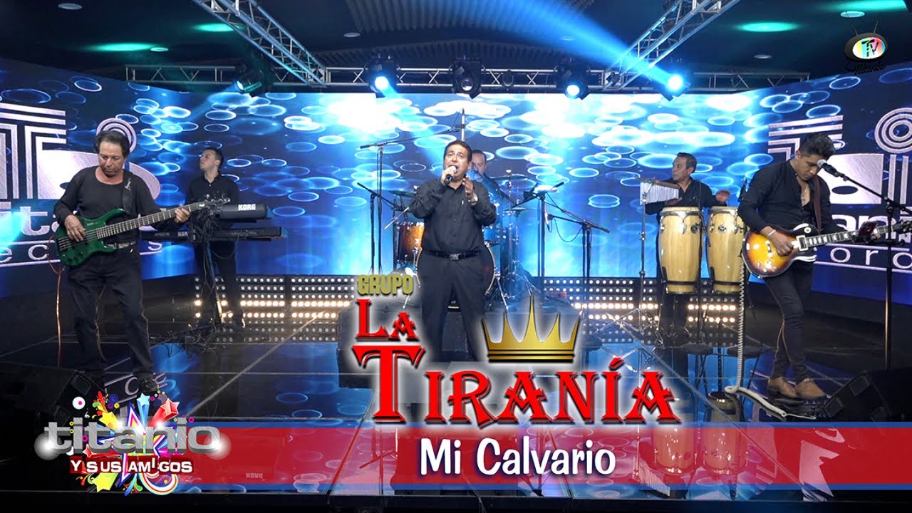 Grupo La Tiranía - Mi Calvario (Video Oficial) - YouTube